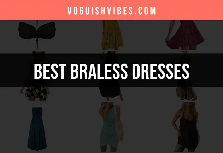 14 Must-Have Braless Dresses for Effortless Style